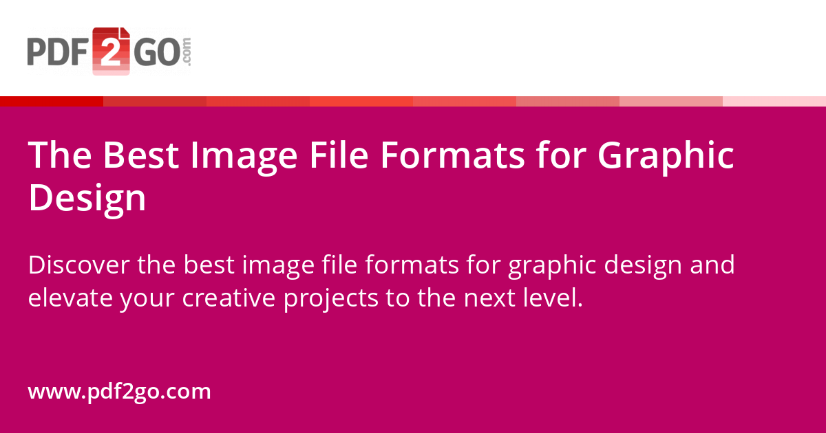The Best Image File Formats for Graphic Design
