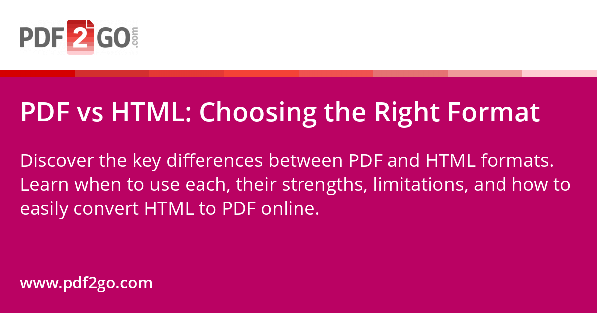 PDF vs HTML: Choosing the Right Format