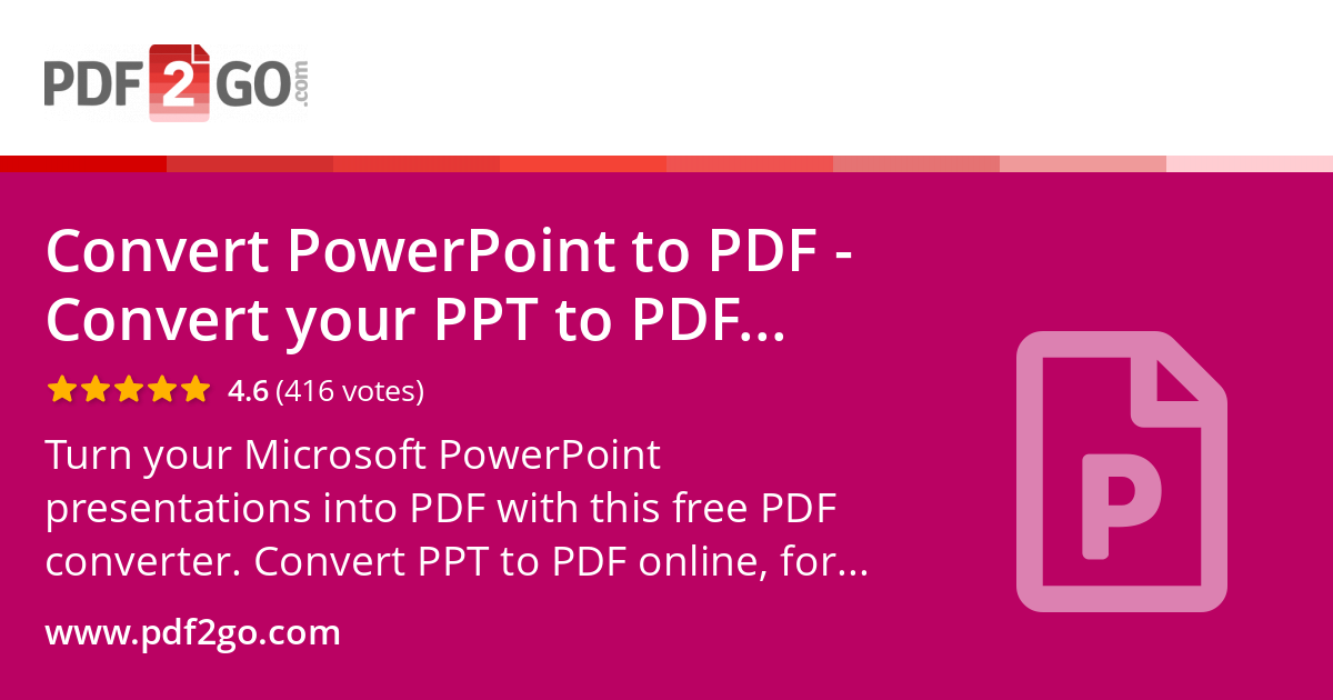 Convert PowerPoint To PDF - Convert your PPT To PDF online