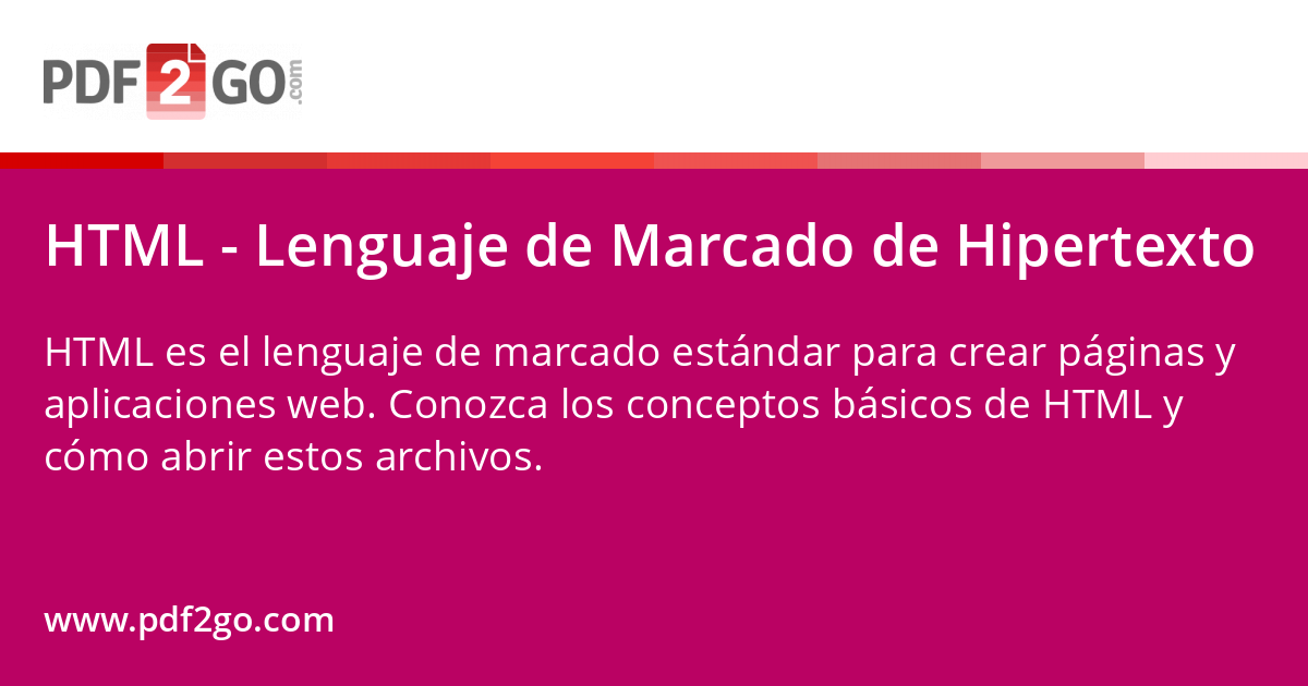 HTML - Lenguaje de Marcado de Hipertexto