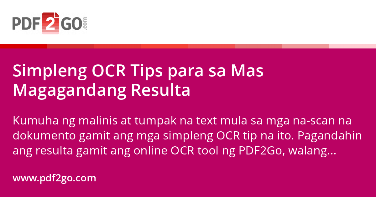 Simpleng OCR Tips para sa Mas Magagandang Resulta