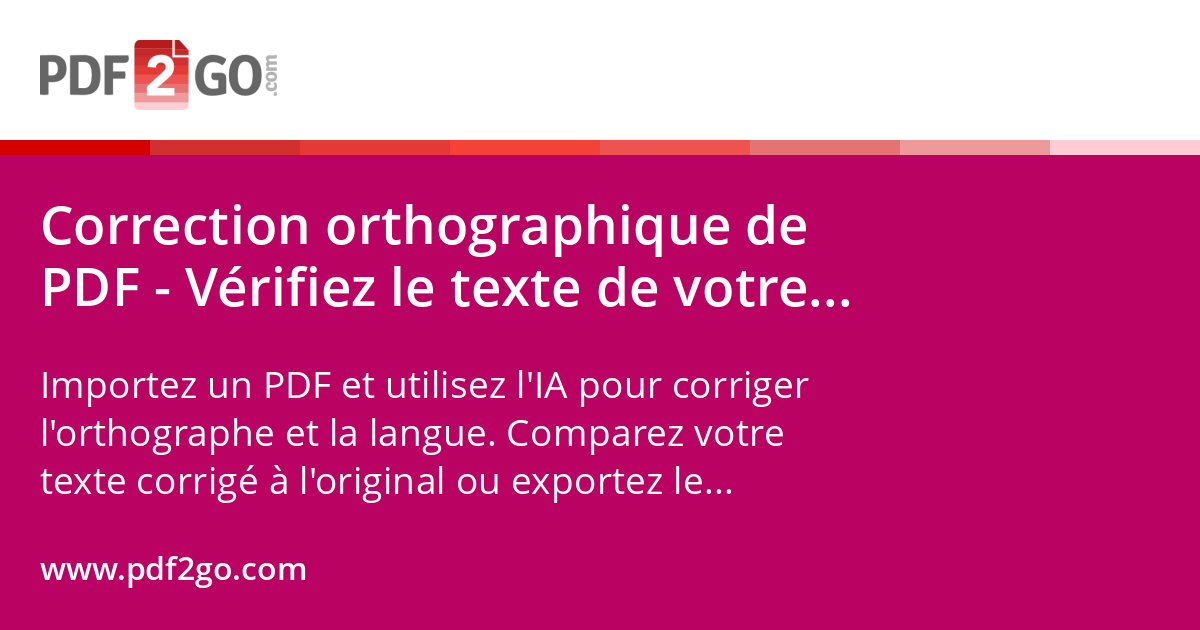Correction orthographique de PDF - Vérifiez le texte de votre PDF avec l'IA