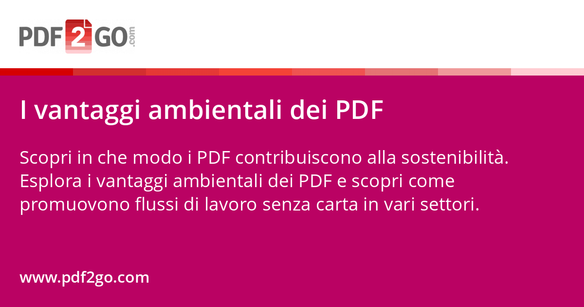 I vantaggi ambientali dei PDF