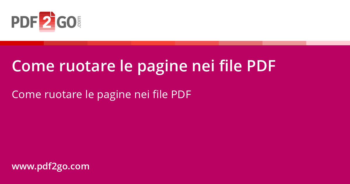 Come ruotare le pagine nei file PDF