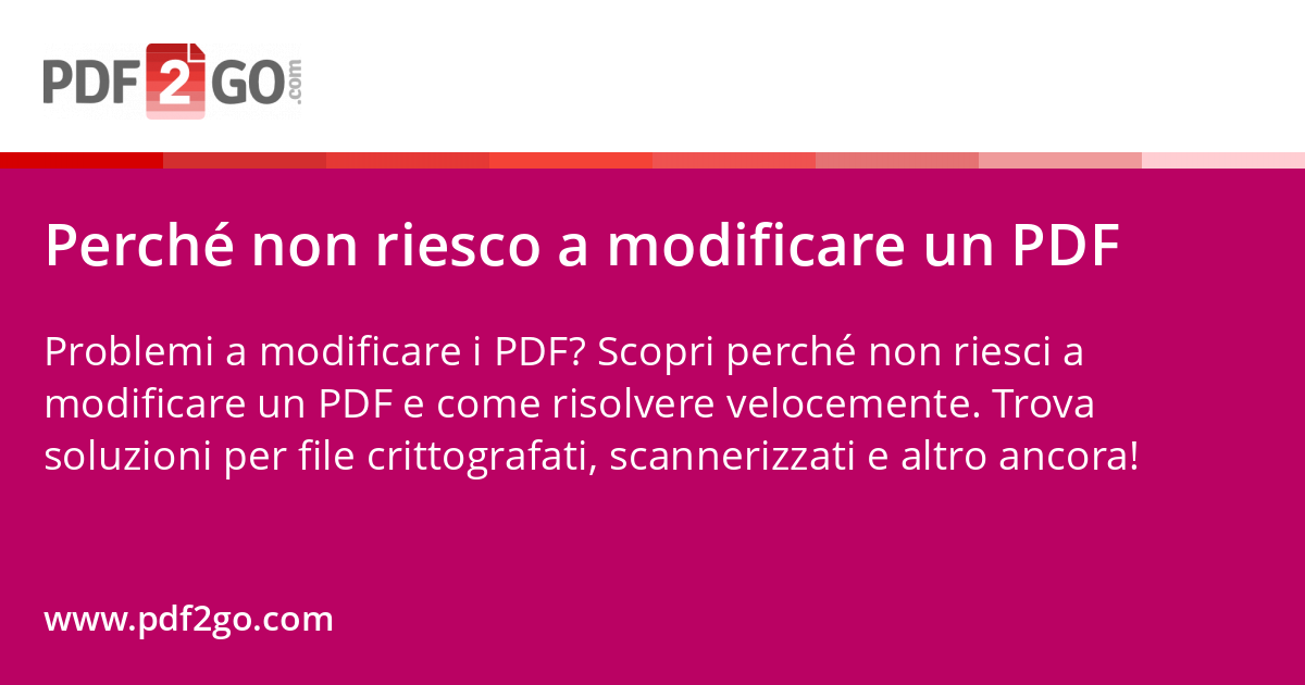 Perché non riesco a modificare un PDF