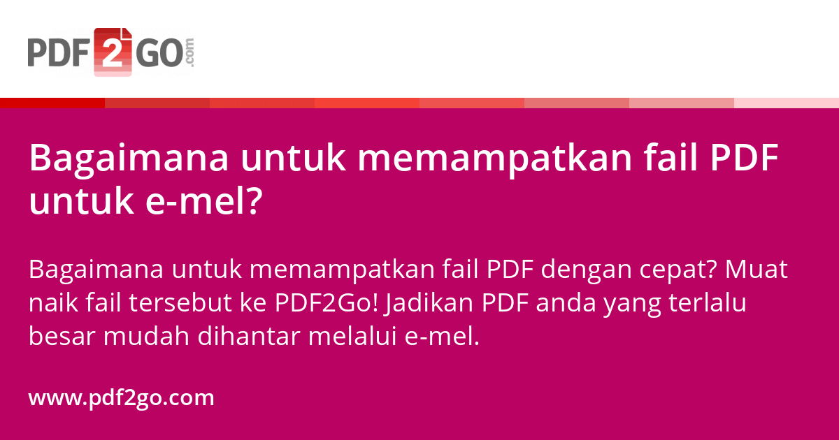 Bagaimana untuk memampatkan fail PDF untuk e-mel?