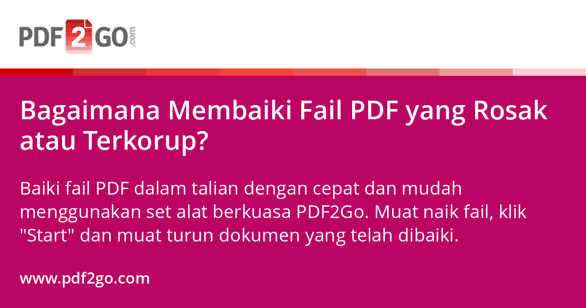Bagaimana Membaiki Fail PDF yang Rosak atau Terkorup?