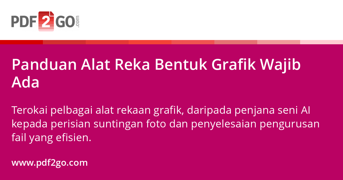 Panduan Alat Reka Bentuk Grafik Wajib Ada