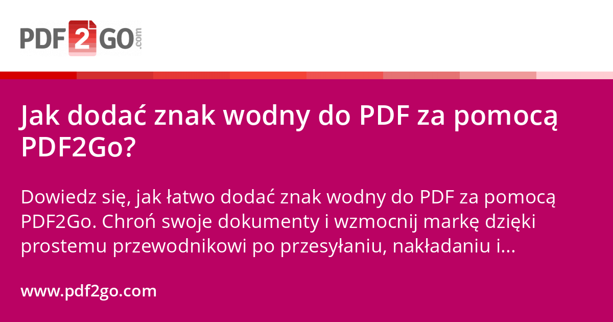 Jak dodać znak wodny do PDF za pomocą PDF2Go?