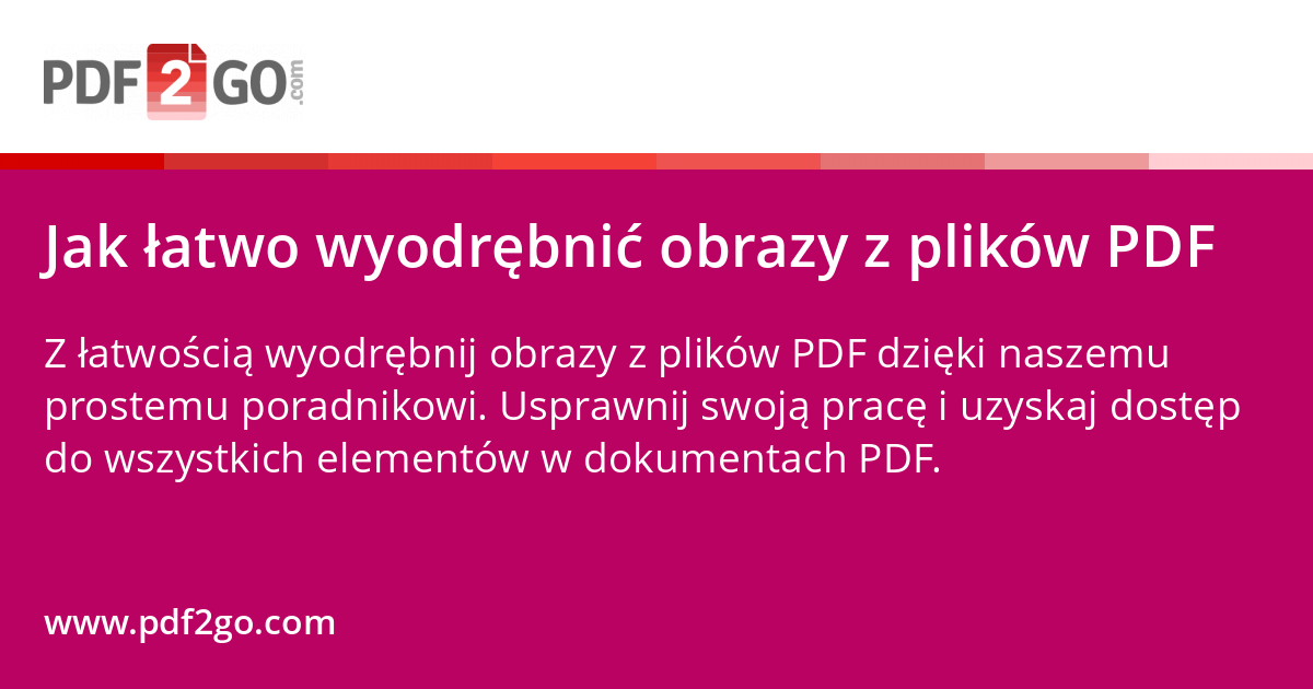 Jak łatwo wyodrębnić obrazy z plików PDF