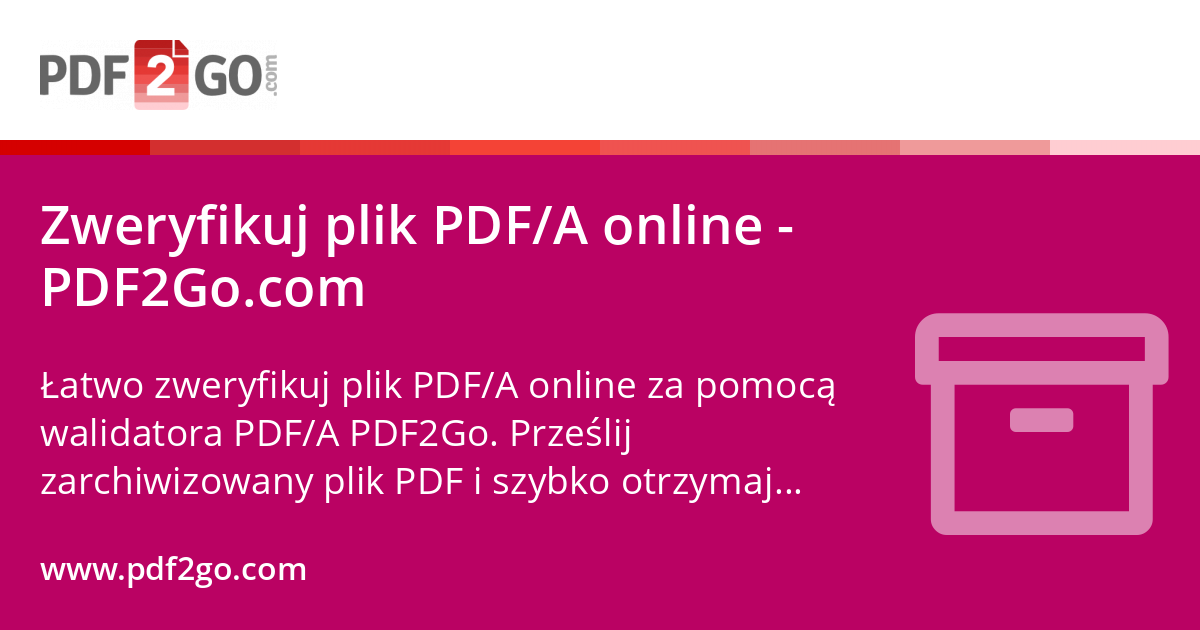 Zweryfikuj plik PDF/A online - PDF2Go.com