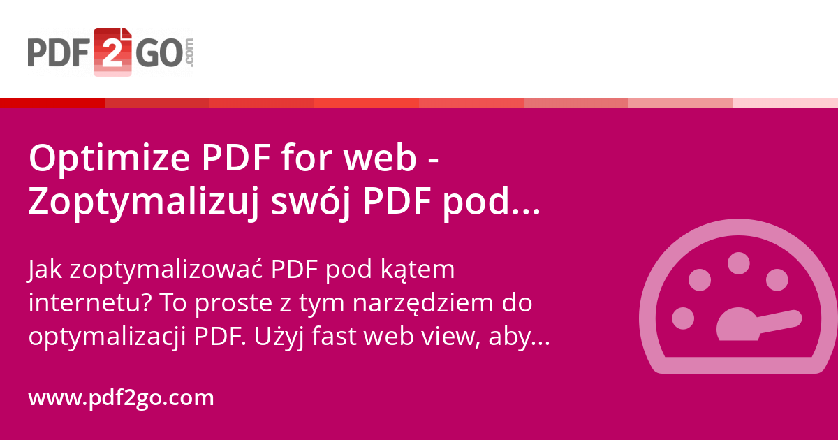 Optimize PDF for web - Zoptymalizuj swój PDF pod kątem szybkiego ...
