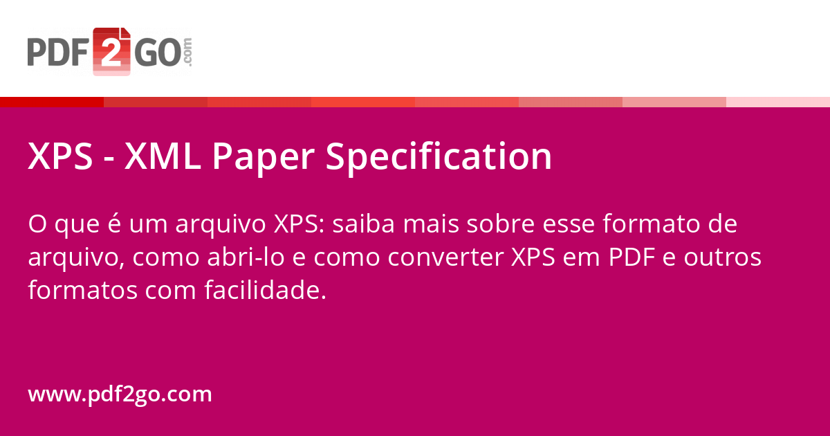 XPS - XML Paper Specification