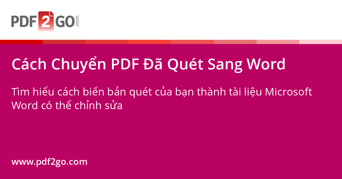 Cách Chuyển PDF Đã Quét Sang Word